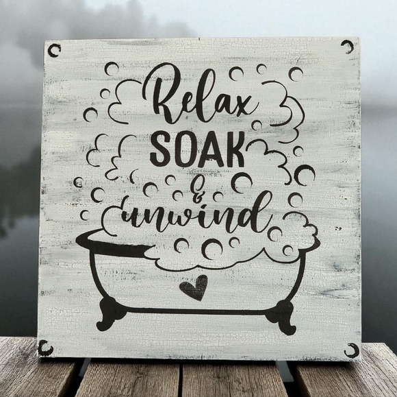 Hand Crafted | Bath | Handpainted Bathroom Sign Relax Soak Unwind Birch ...